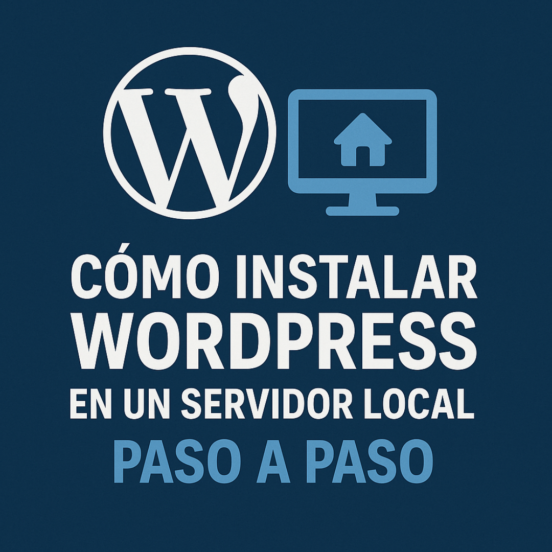 Cómo instalar WordPress en un servidor local paso a paso